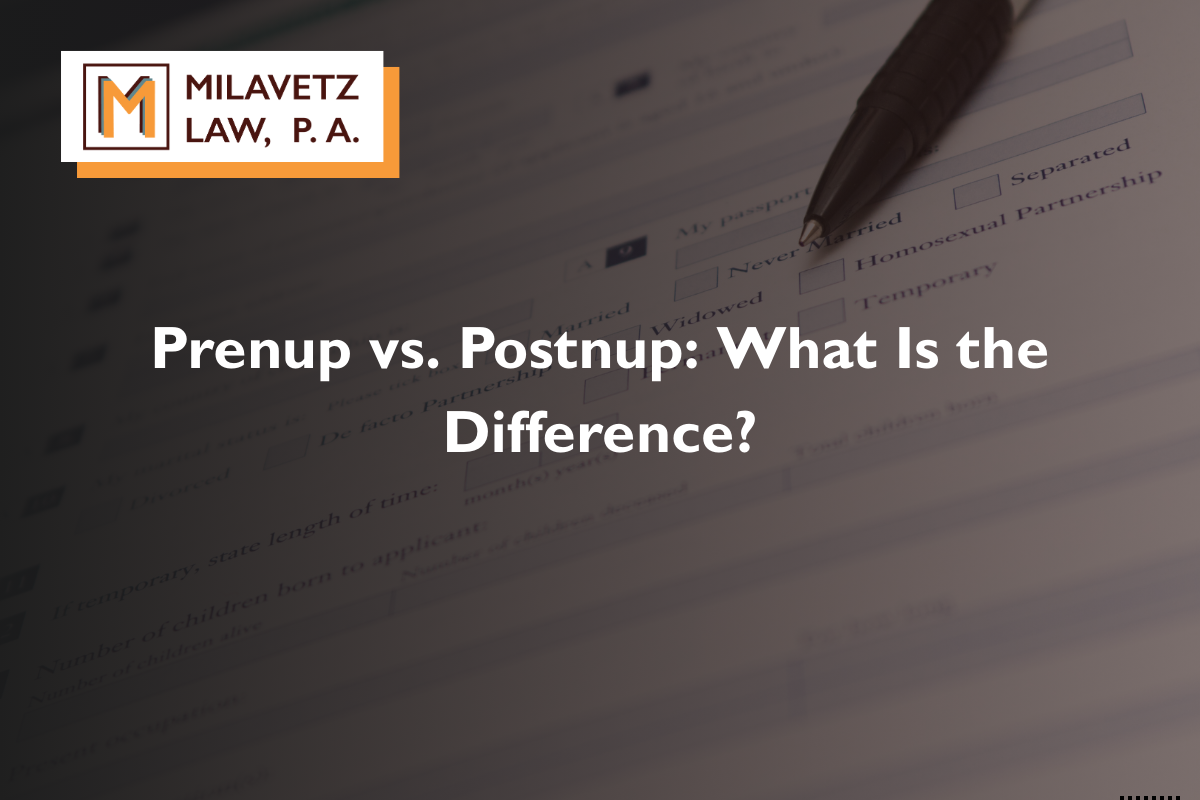 Prenup vs. Postnup: What Is the Difference? | Milavetz Law, P.A.