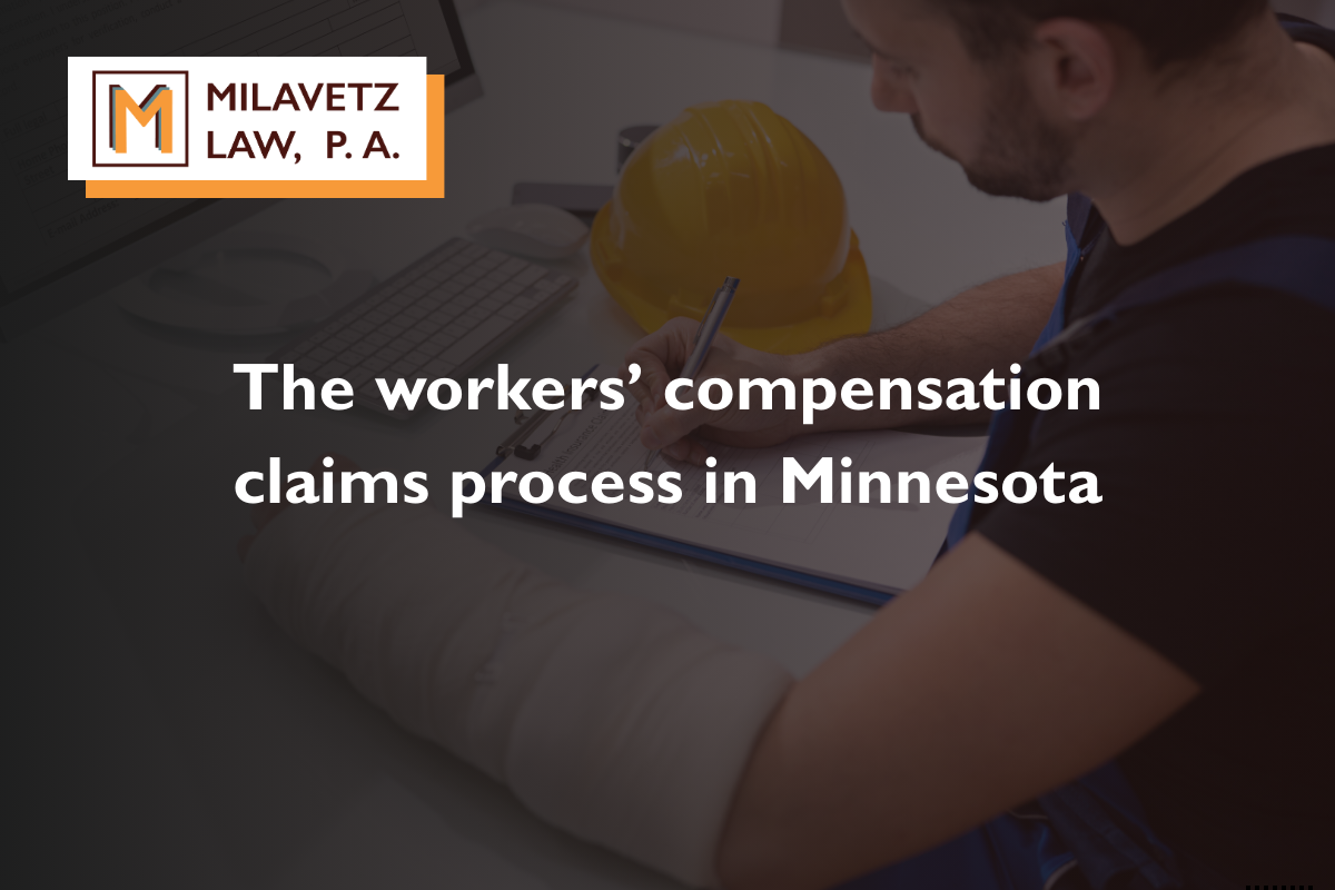 The workers’ compensation claims process in Minnesota | Milavetz Injury ...